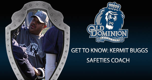Get to Know: Assistant Coach Kermit Buggs - Old Dominion Athletics